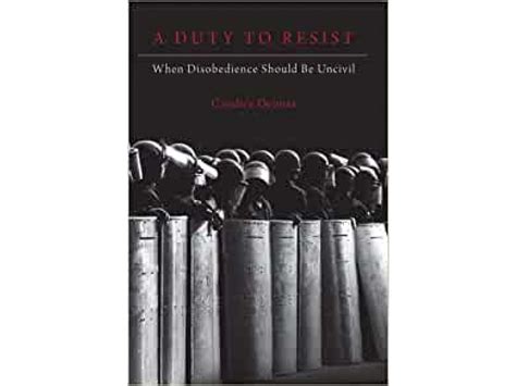 A Duty To Resist When Disobedience Should Be Uncivil Bookpath
