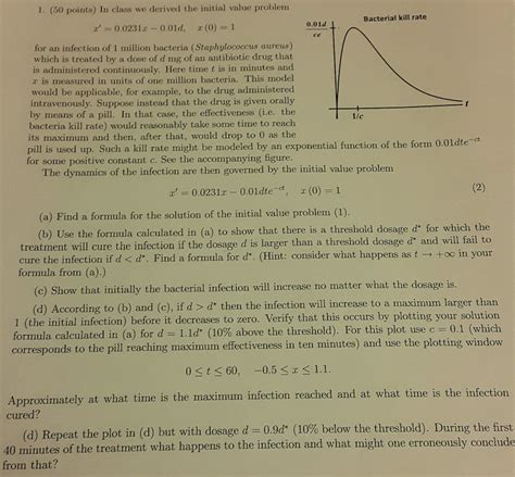 In Class We Derived The Initial Value Problem X