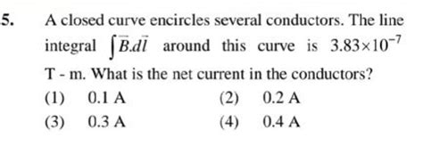 A Closed Curve Encircles Several Conductors The Line Integral Int Vec