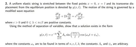 Solved A Uniform Elastic String Is Stretched Between The Chegg