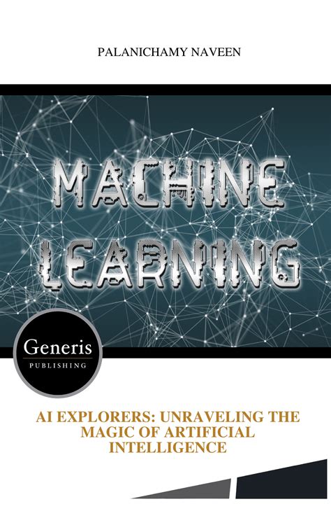 Ai Explorers Unraveling The Magic Of Artificial Intelligence