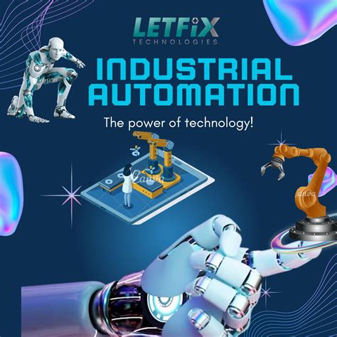 letfix technologies on linkedin the power of industrial automation