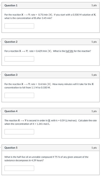 Solved Question 1 1 Pts For The Reaction X → Y Rate