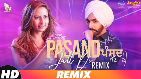 Qismat Song Pasand Jatt Di Remix
