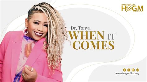 When It Comes Dr Tonya C Bailey Hand Of God Ministries Flint