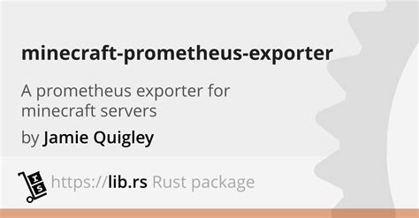 minecraft prometheus exporter — rust应用程序 lib rs rust 包仓库