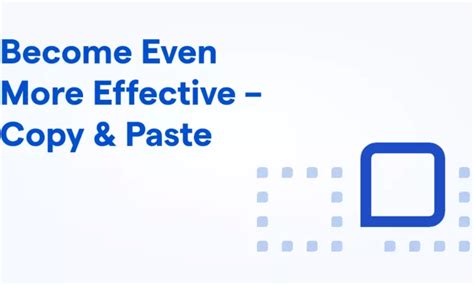 Copy And Paste Feature For More Efficient Text Automation