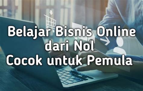 Belajar Bisnis Online Untuk Pemula Lummatun By Kang Mursi