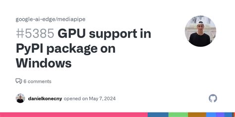 GPU Support In PyPI Package On Windows Issue 5385 Google Ai Edge Mediapipe GitHub