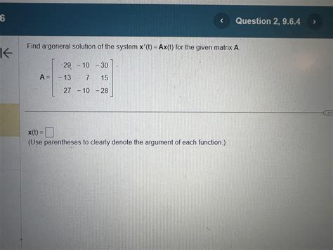 Solved Find A General Solution Of The System X T Ax T For Chegg Com