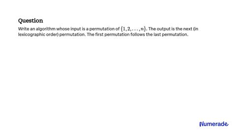 solved write an algorithm whose input is a permutation of {1 2 … n