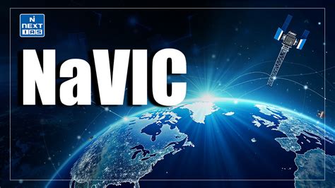 Navic About Need Applications And More