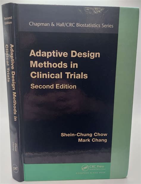 Adaptive Design Methods In Clinical Trials Shein Chung Chow Mark