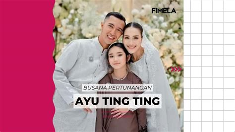 Potret Elegan Ayu Ting Ting Saat Menggelar Acara Tunangan dengan Muhammad Fardana ...