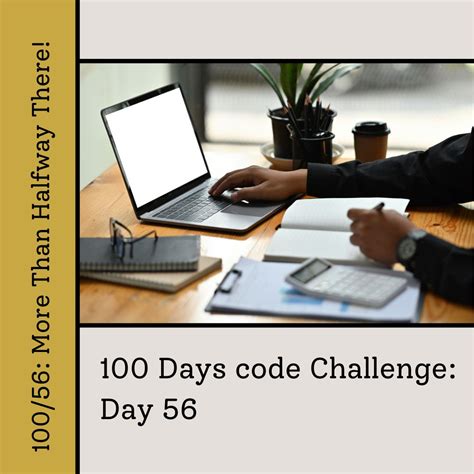 day 56 of 100 day code challenge shardul gosawi posted on the topic