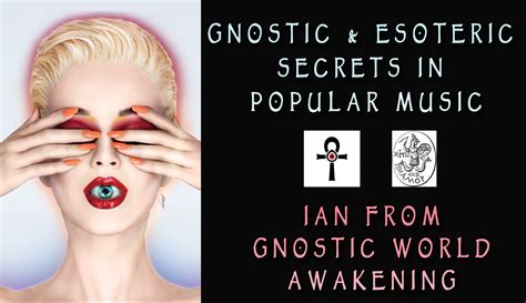 Gnostic And Esoteric Secrets In Pop Music Aeon Byte Gnostic Radio