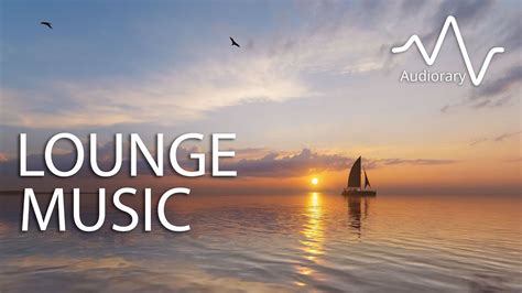 Lounge Music 1 Chillout Relaxing Music Youtube