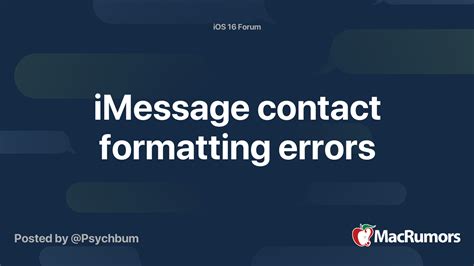 Imessage Contact Formatting Errors Macrumors Forums