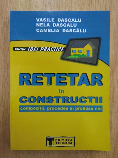 Vasile Dascalu Retetar In Constructii Cumpără
