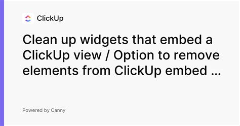 clean up widgets that embed a clickup view option to remove elements