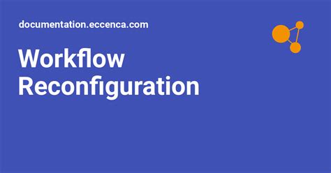 Workflow Reconfiguration