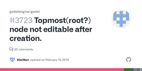 Topmostroot Node Not Editable After Creation · Issue 3723