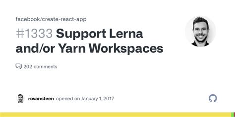 Support Lerna Andor Yarn Workspaces · Issue 1333 · Facebookcreate React App · Github