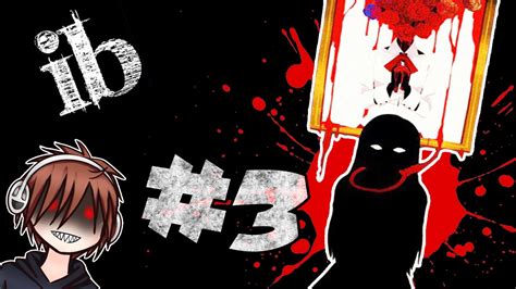 [ Иб ] ib прохождение : Гребанные манекены #3 - YouTube