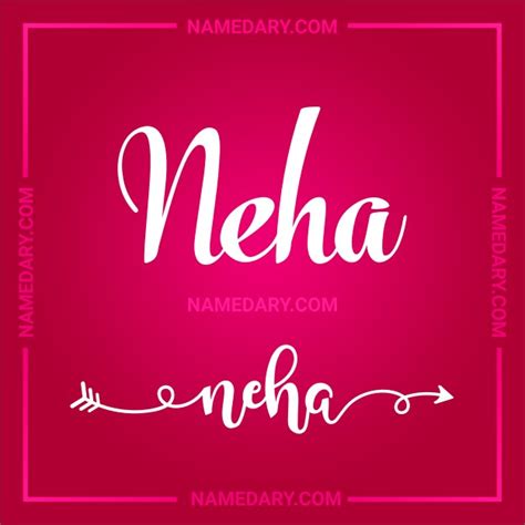 Neha Meaning Origin Traits And More Namedary Neha Meaning Origin Traits And More Namedary