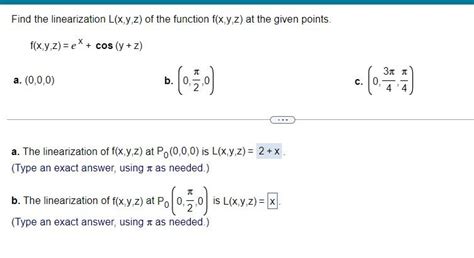 Solved Find The Linearization L X Y Z Of The Function Chegg