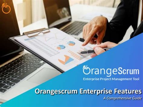 Orangescrum Enterprise Features Ppt