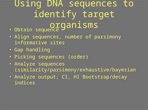 Ppt Using Dna Sequences To Identify Target Organisms Obtain Sequence