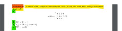Solved Problem Determine If The LTI System Is Memoryless Chegg Com