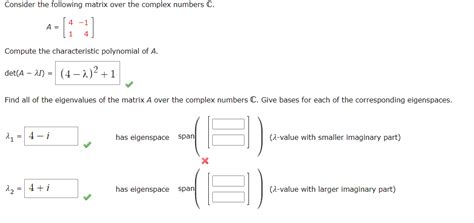 Solved Consider The Following Matrix Over The Complex Chegg