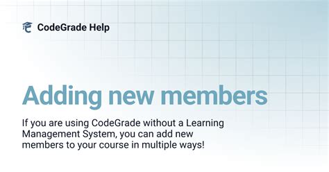 Adding New Members CodeGrade Help