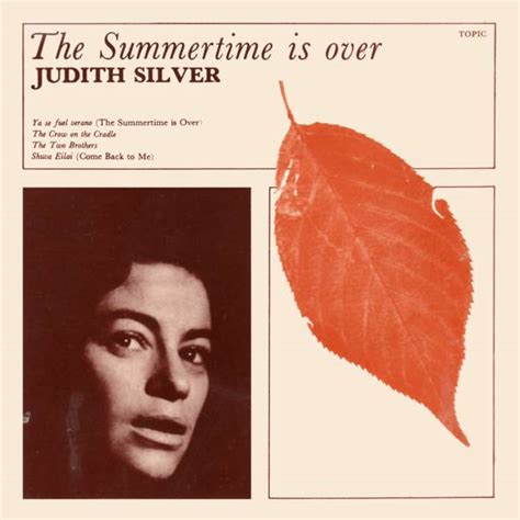 Judith Silver The Summertime Is Over