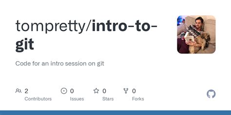 Github Tomprettyintro To Git Code For An Intro Session On Git