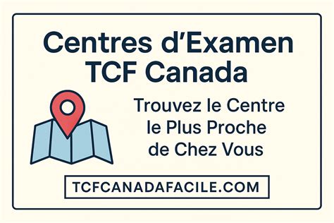 Centres Dexamen Tcf Canada