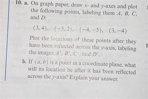 Solved 10 A On Graph Paper Draw X And Y Axes And Plot