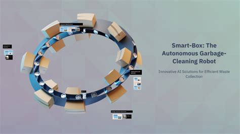 Smart Box The Autonomous Garbage Cleaning Robot By Ozodbek Tilobov On
