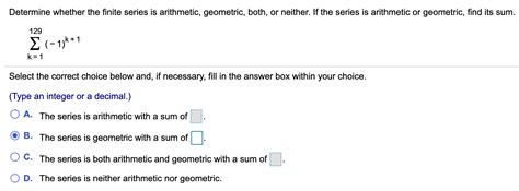 Solved Determine Whether The Finite Series Is Arithmetic