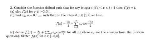 Solved Consider The Function Defined Such That For Any Chegg