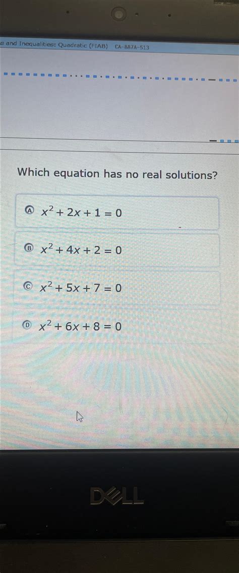 Solved Which Equation Has No Real