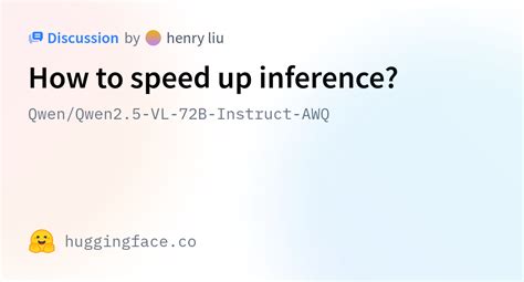 Qwen/Qwen2.5-VL-72B-Instruct-AWQ · How to speed up inference?