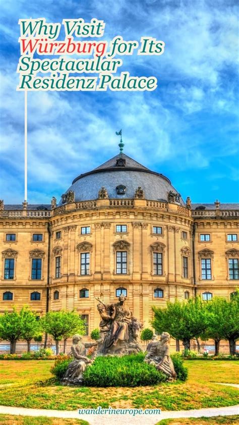 Why Visit Würzburg For Its Spectacular Residenz Palace