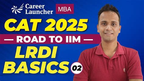 Cat 2025 Dilr Preparation Basics Of Dilr 02 Cat 2025 Roadmap