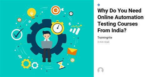 Why Do You Need Online Automation Testing Courses From India Trainingrite