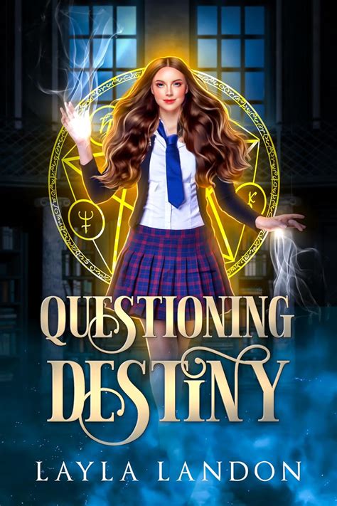 Questioning Destiny Kat Sanders 4 By Layla Landon Goodreads