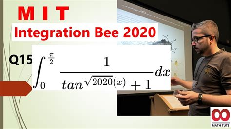 Mit Integration Bee 2020 Q15 Solution Explained In Detail Youtube