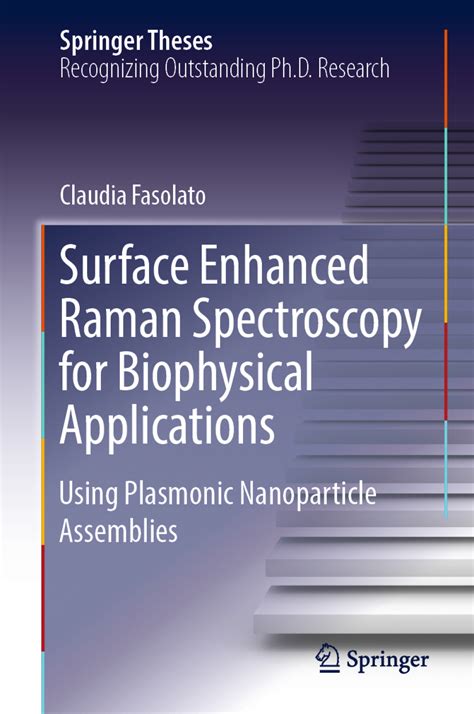 Surface Enhanced Raman Spectroscopy For Biophysical Applications Using Plasmonic Nanoparticle